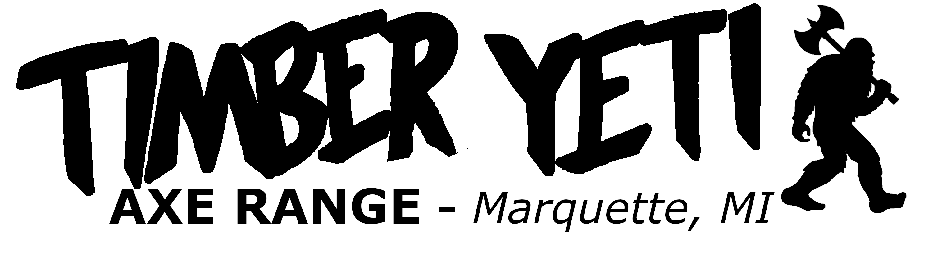 Timber Yeti Axe Range - Marquette, Michigan's ORIGINAL Locally-Owned ...